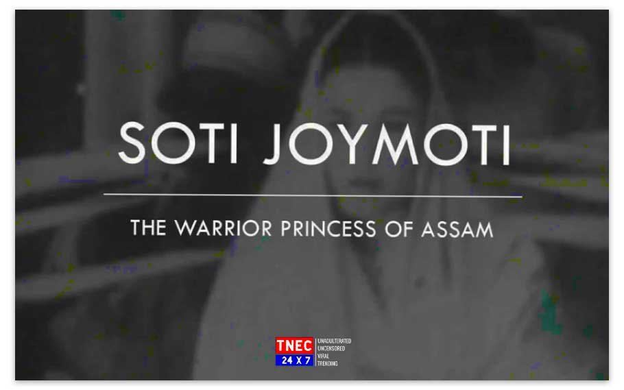 Soti Joymoti: The Warrior Princess Of Assam
