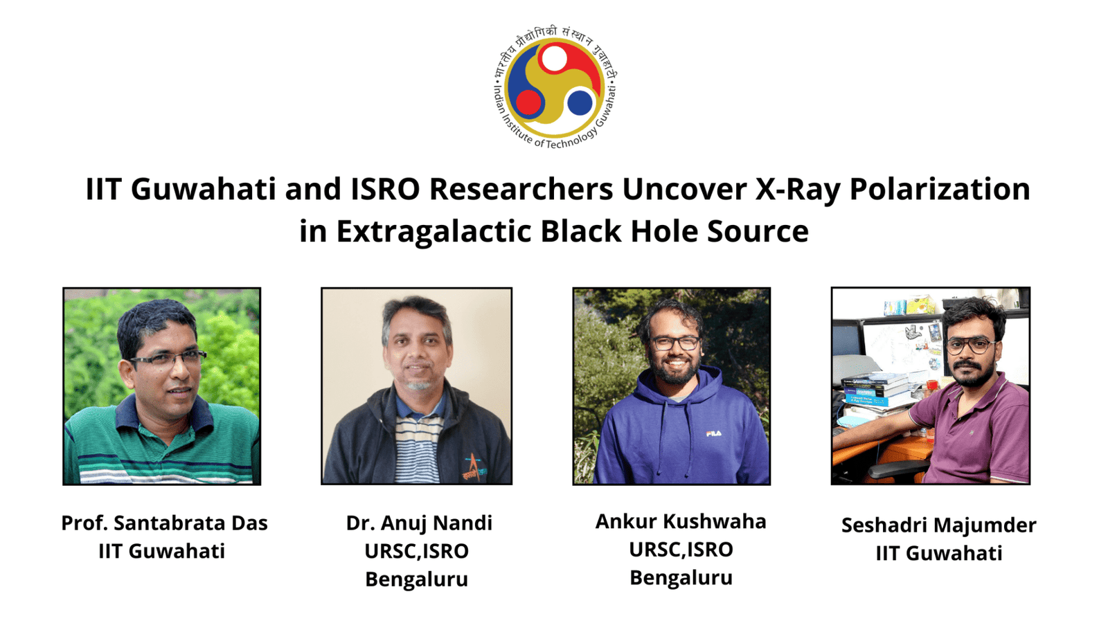 IIT Guwahati And ISRO Researchers Uncover X-Ray Polarization
